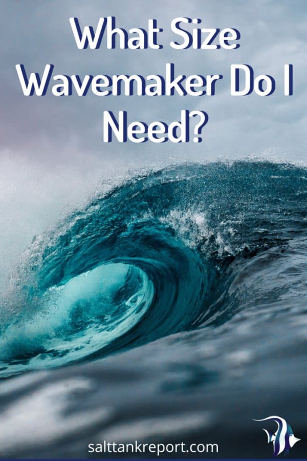 What Size Aquarium Wavemaker Do I Need?(The Definitive Guide) – Salt ...